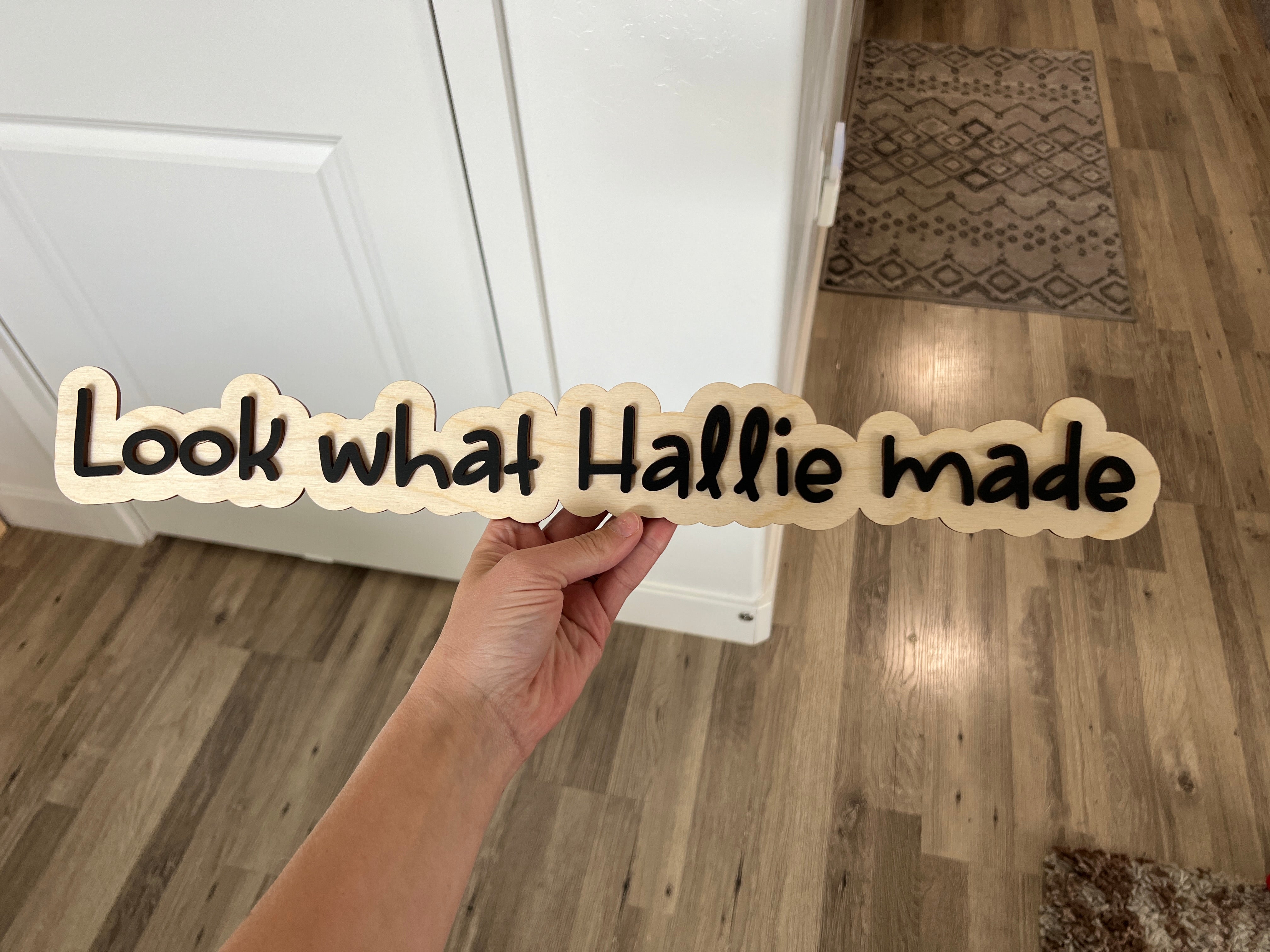 Look what HALLIE made – The Handmade Sign Co.