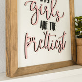 Happy Girls are the Prettiest | Wood Sign – The Handmade Sign Co.