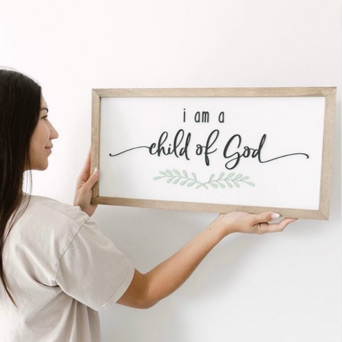I am a Child of God | 11x21 inch Wood Framed Sign | 3D Lettering – The ...